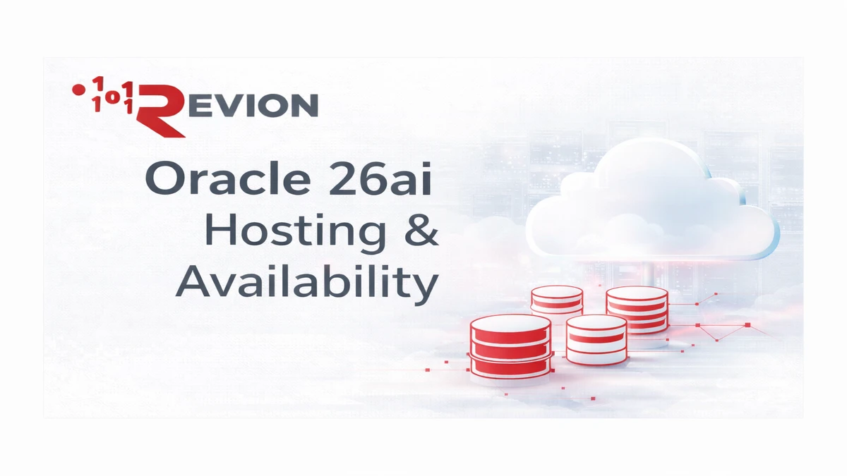 Oracle 26ai Hosting Now Available | Revion